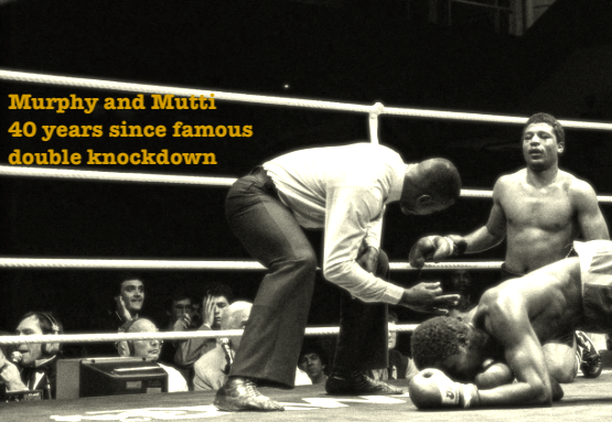 40 Years on from Murphy v Mutti double knockdown – BOXINGWRITER.CO.UK